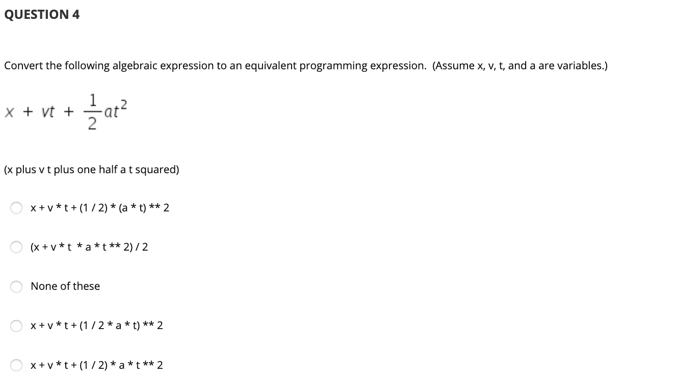 Solved QUESTION 4 Convert the following algebraic expression | Chegg.com