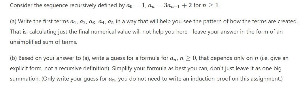 Solved Consider the sequence recursively defined by ao = 1, | Chegg.com