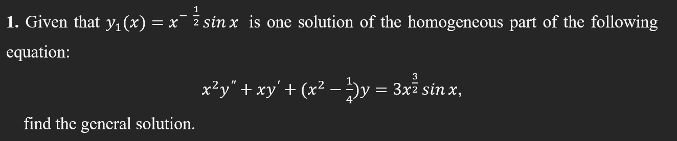 Solved Given that y1(x)=x-12sinx ﻿is one solution of the | Chegg.com