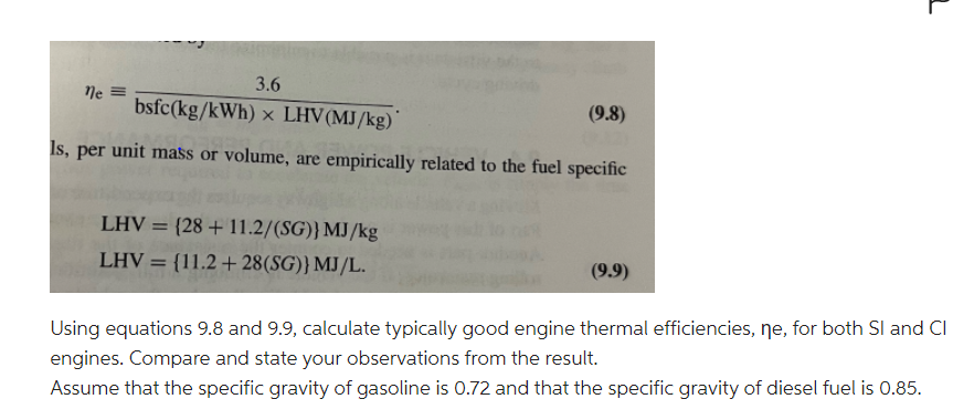 ηe≡bsfc(kg/kWh)×LHV(MJ/kg)3.6 ls, per unit mass or | Chegg.com
