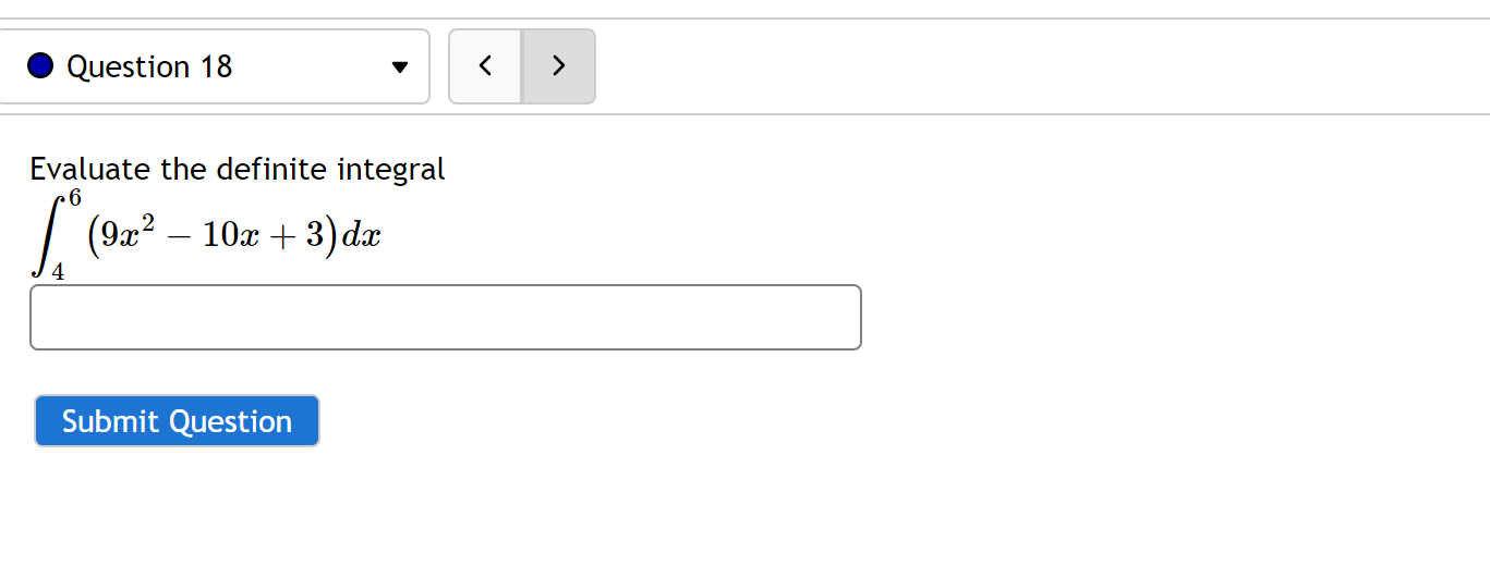 Solved Evaluate the definite integral ∫46(9x2−10x+3)dx | Chegg.com