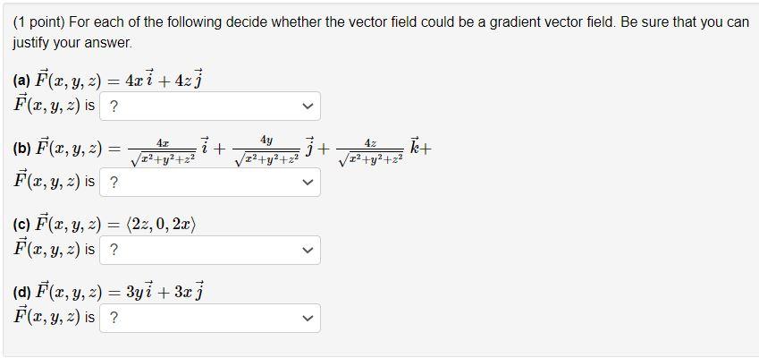 Solved (1 point) For each of the following decide whether | Chegg.com