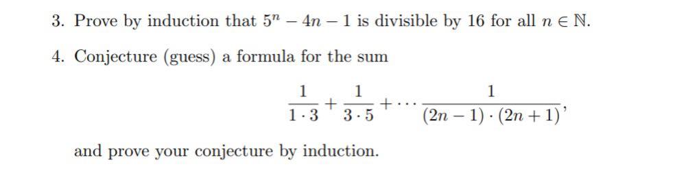 Solved 3. Prove by induction that 5" – 4n - 1 is divisible | Chegg.com