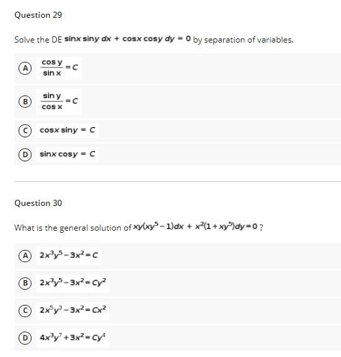 Solved Question 29 Solve the DE sinx siny dx + cosx cosy dy | Chegg.com Solved Question 29 Solve the DE sinx siny dx + cosx cosy dy | Chegg.com