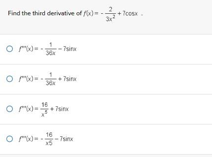 Solved d the third derivative of f(x)=−3x22+7cosx | Chegg.com