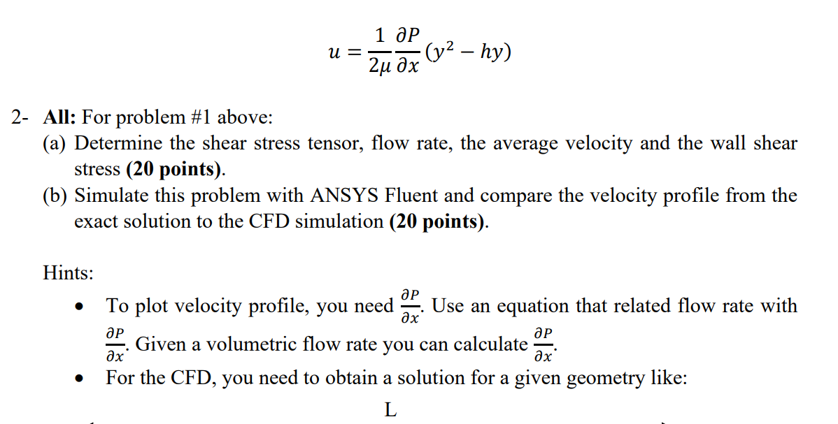 Solved Hints:To plot velocity profile, you need delPdelx. | Chegg.com
