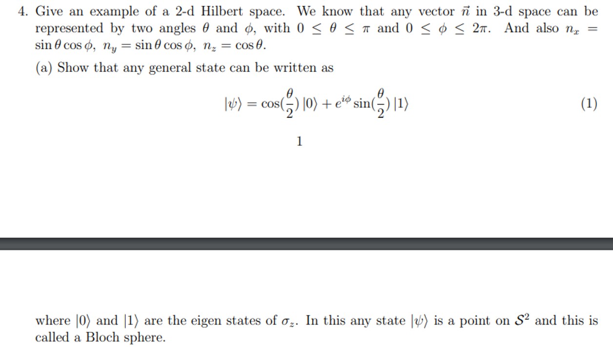 Solved Give an example of a 2 -d Hilbert space. We know that | Chegg.com
