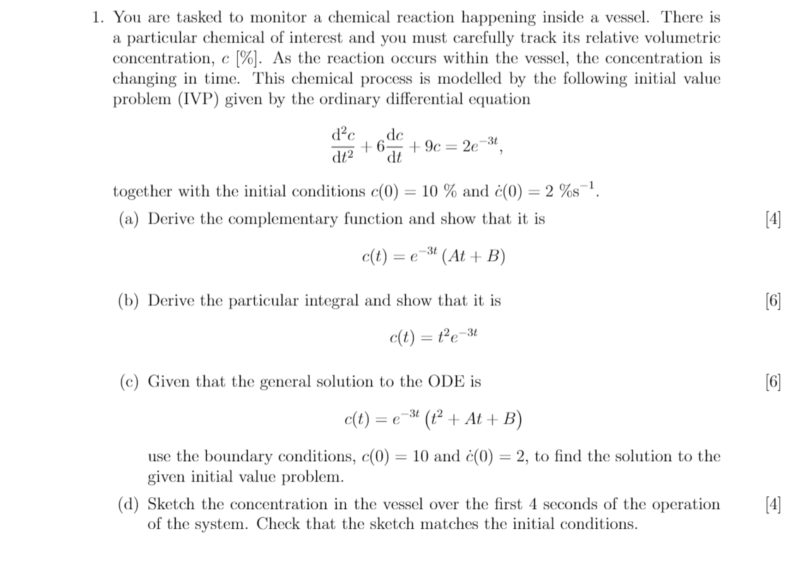 Solved 1. You are tasked to monitor a chemical reaction | Chegg.com