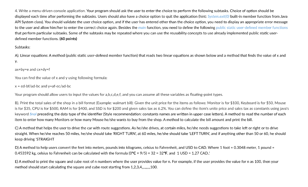 Solved 4. Write a menu-driven console application. Your | Chegg.com