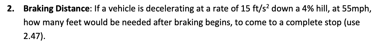 Solved Braking Distance: If a vehicle is decelerating at a | Chegg.com