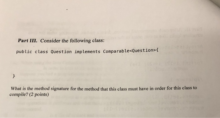 Solved Part III. Consider the following class: public class | Chegg.com