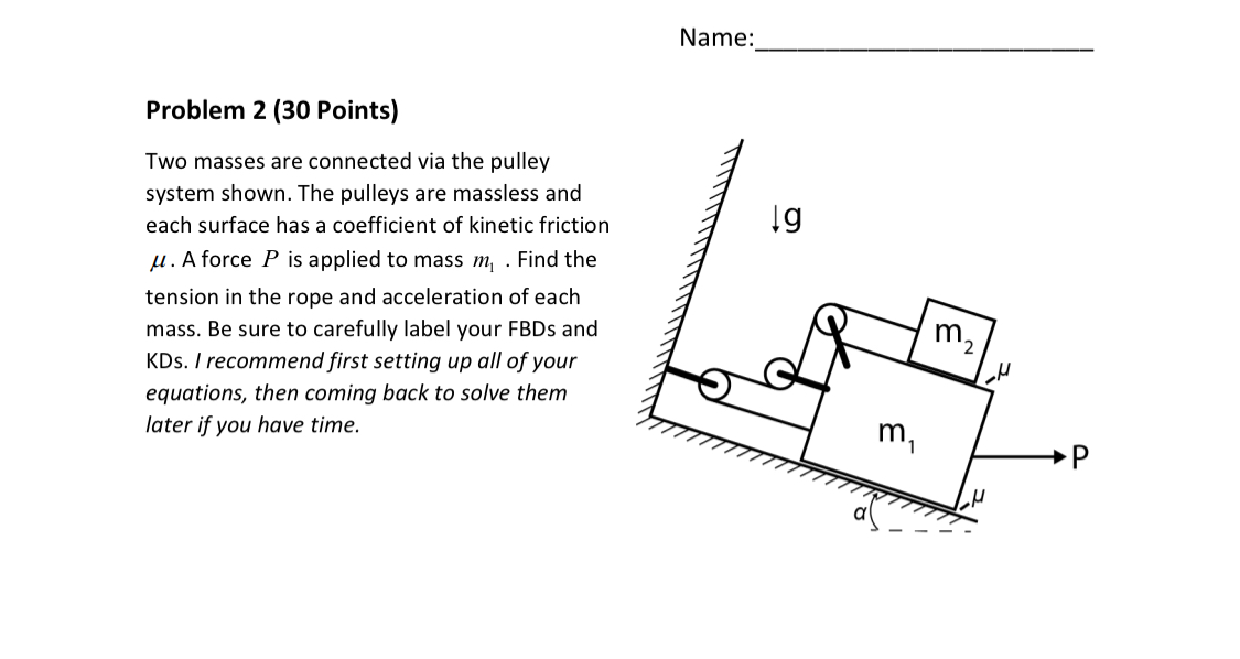 Solved NameProblem 2 (30 ﻿Points)Two masses are connected | Chegg.com
