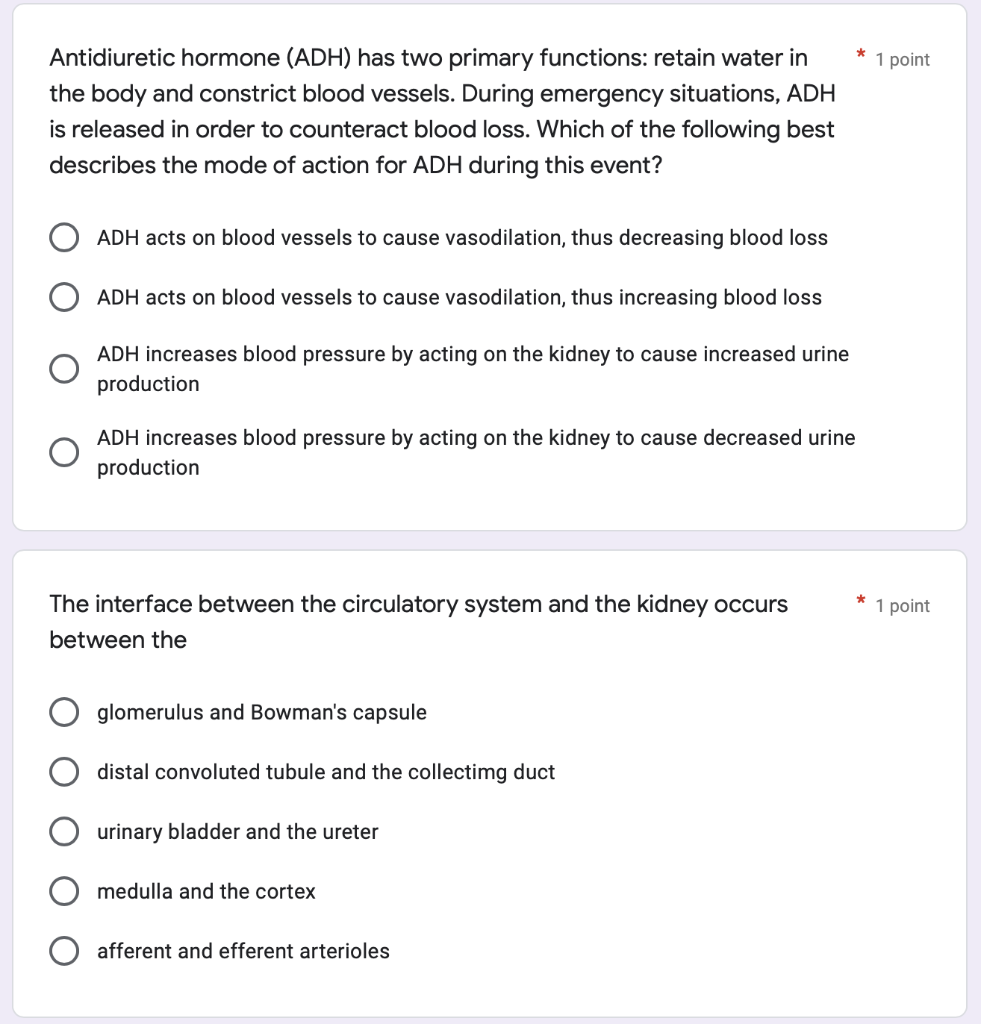 Solved * 1 point Antidiuretic hormone (ADH) has two primary | Chegg.com