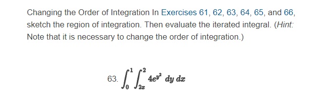 Solved Changing the Order of Integration In Exercises 61, | Chegg.com