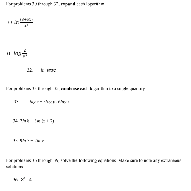 Solved For problems 30 through 32, expand each logarithm: | Chegg.com
