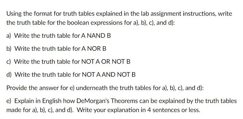 Solved Using the format for truth tables explained in the | Chegg.com