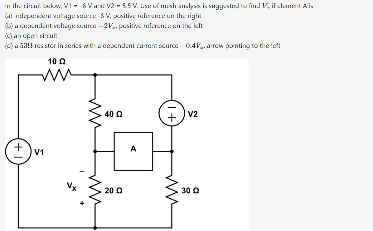 Solved In the circuit below, V1=−6 V and V2=5.5 V. Use of | Chegg.com