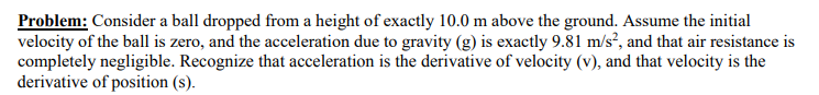 Solved Problem: Consider a ball dropped from a height of | Chegg.com