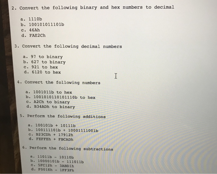 Solved 2. Convert the following binary and hex numbers to | Chegg.com