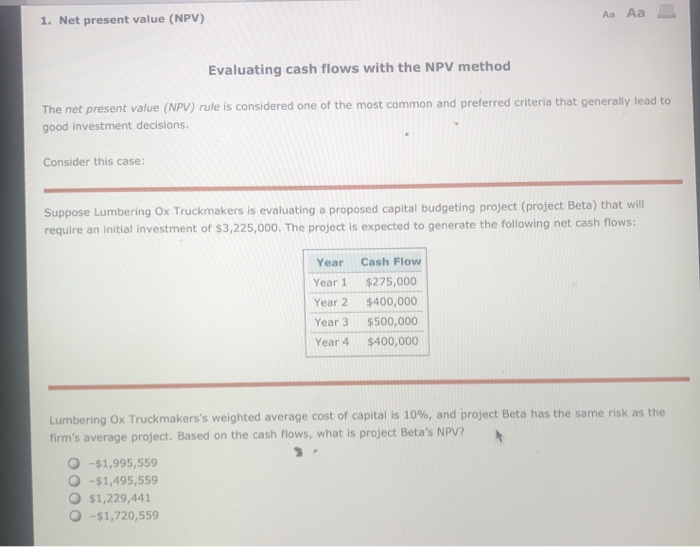 Solved Aa Aa 1. Net present value (NPV) Evaluating cash | Chegg.com