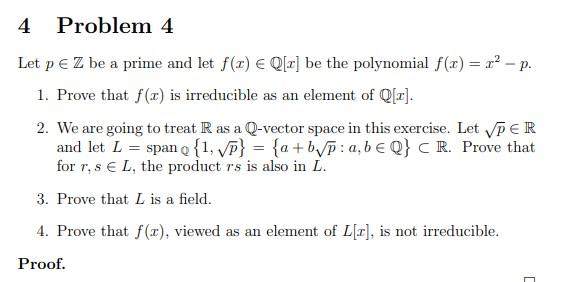 Solved 4 Problem 4 = Let p e Z be a prime and let f(x) € | Chegg.com