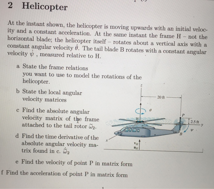 2 Helicopter At the instant shown, the helicopter is | Chegg.com