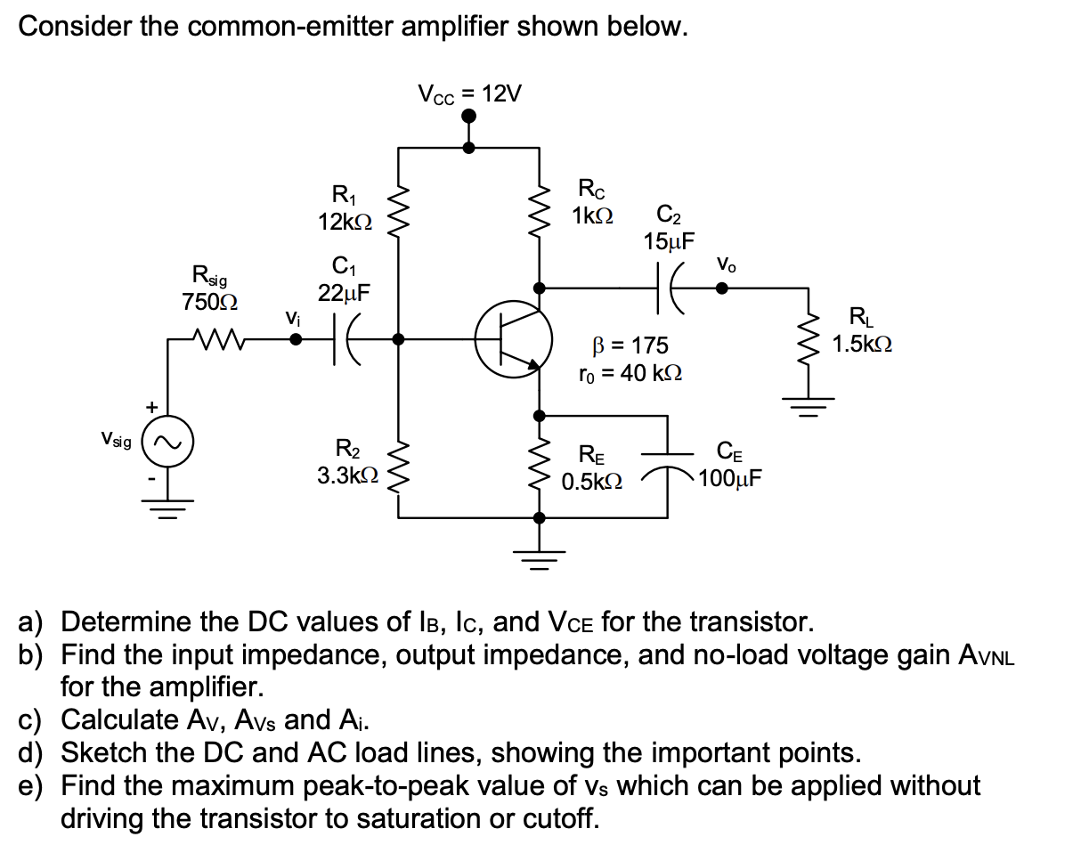 Solved Consider the common-emitter amplifier shown below. a) | Chegg.com