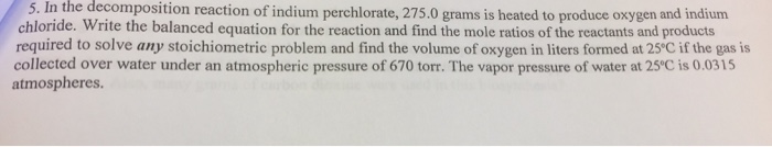 Solved In the decomposition reaction of indium perchlorate, | Chegg.com