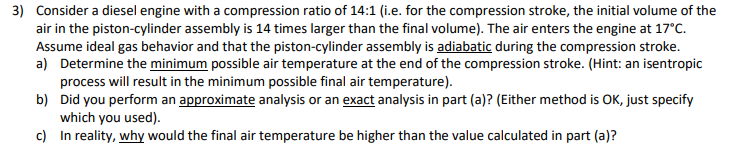 Solved 3) Consider a diesel engine with a compression ratio | Chegg.com