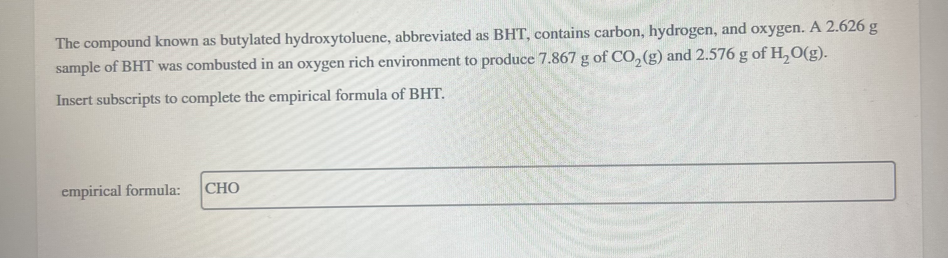 Solved The compound known as butylated hydroxytoluene, | Chegg.com