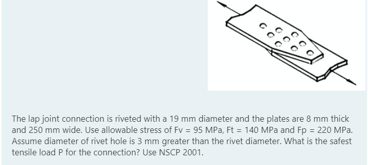 The lap joint connection is riveted with a 19 mm | Chegg.com
