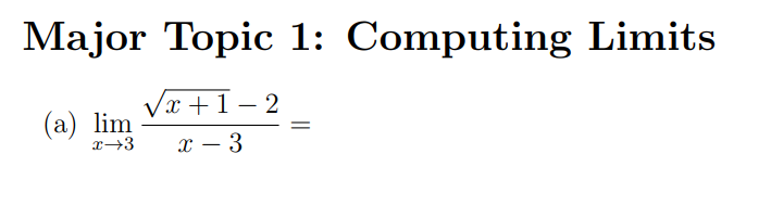 Solved Major Topic 1: Computing Limits(a) limx→3x+12-2x-3= | Chegg.com