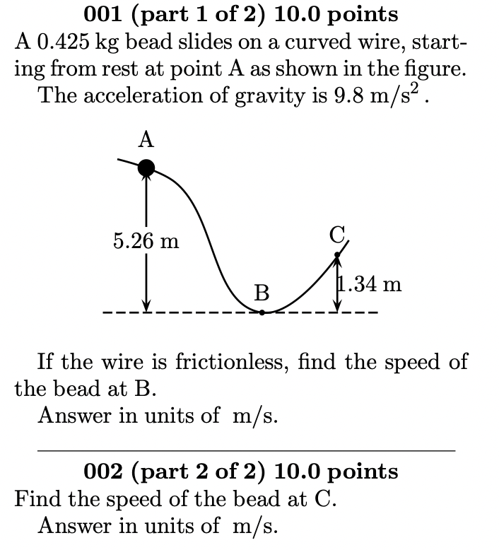 Solved 001 (part 1 of 2) 10.0 points A 0.425 kg bead slides | Chegg.com