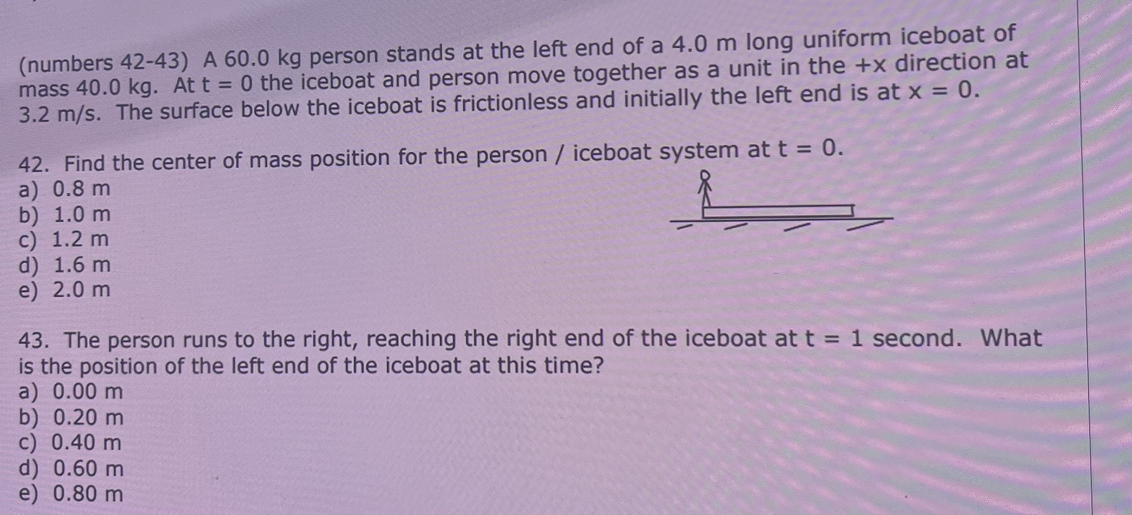 Solved (numbers 42-43) A 60.0 kg person stands at the left | Chegg.com
