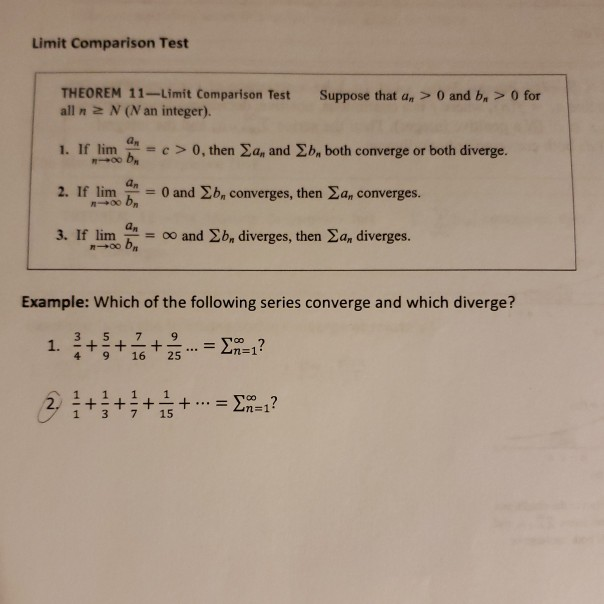Solved Limit Comparison Test THEOREM 11-Limit Comparison | Chegg.com