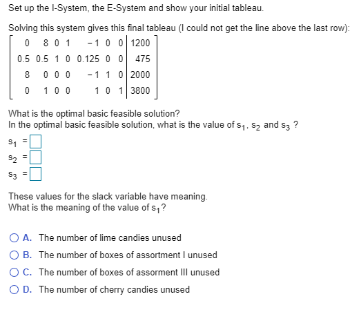 Solved A company makes three types of candy and packages | Chegg.com