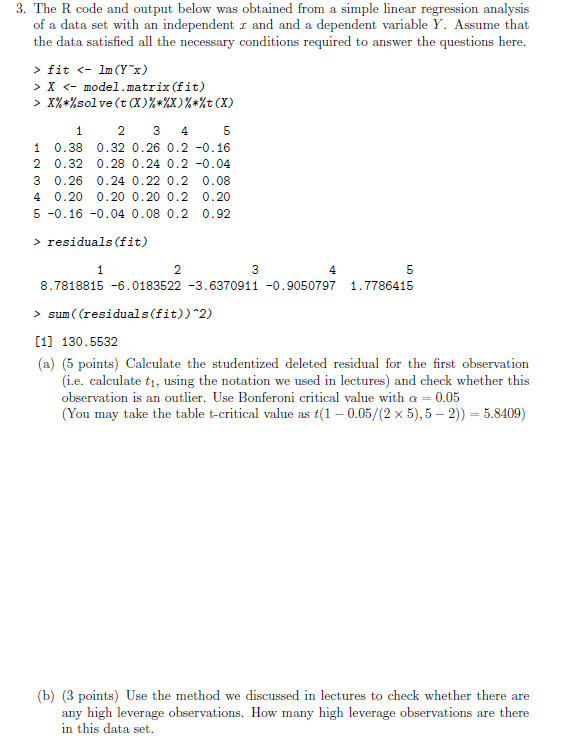 Solved 1 5 1 3. The R code and output below was obtained | Chegg.com