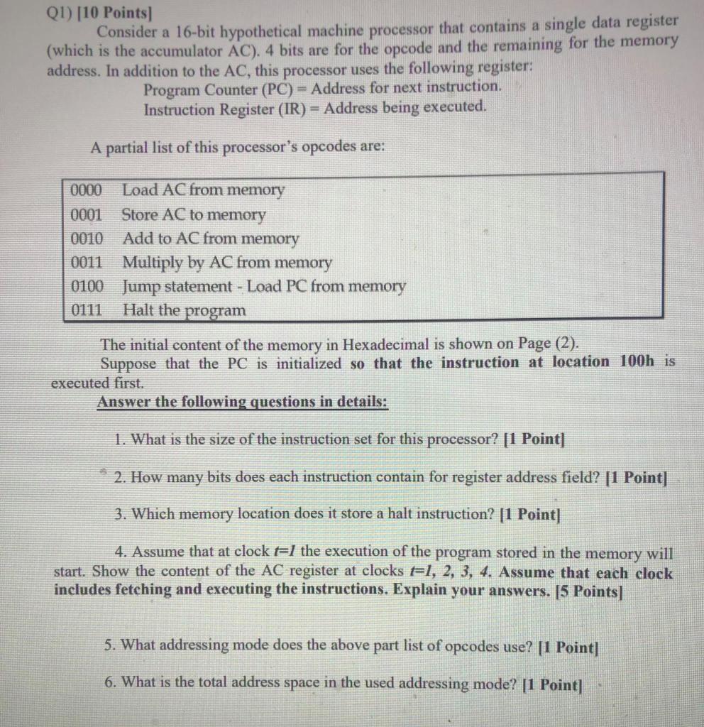 (1) [10 Points) Consider a 16-bit hypothetical | Chegg.com