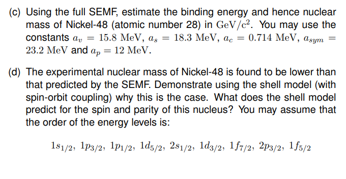 Solved 3. The semi-empirical mass formula (SEMF) predicts | Chegg.com