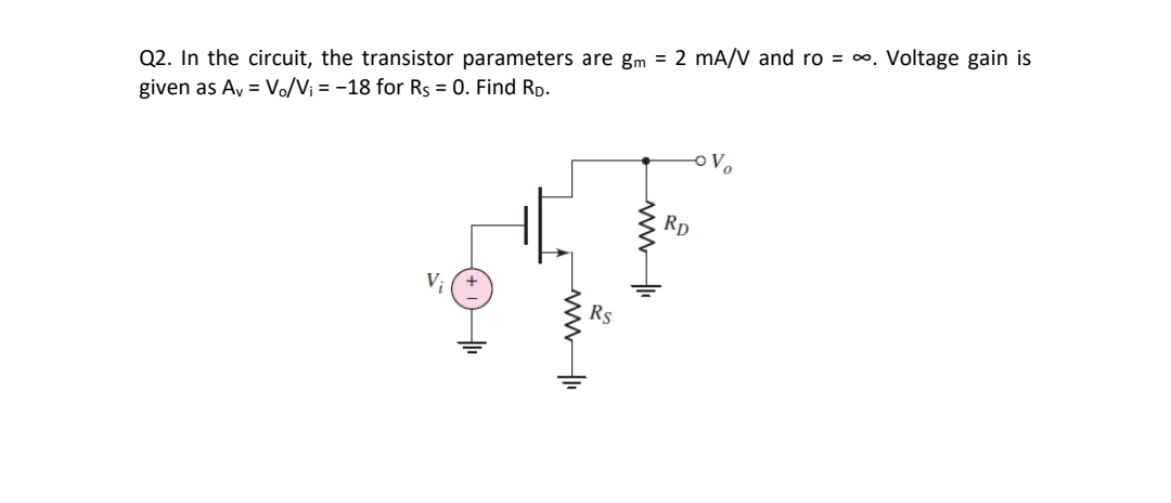 Solved Q2. In the circuit, the transistor parameters are | Chegg.com