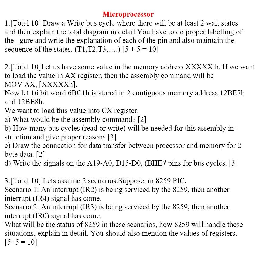 Microprocessor 1.[Total 10] Draw a Write bus cycle | Chegg.com