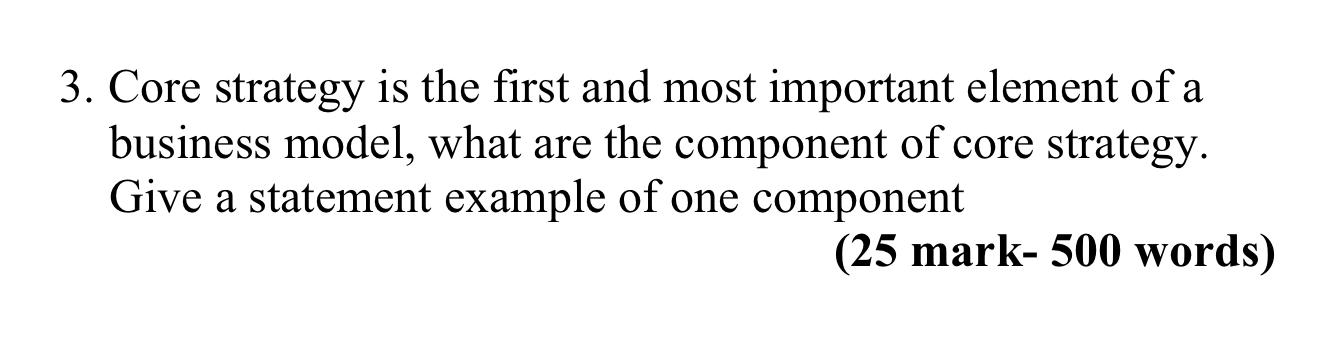 Solved 3. Core strategy is the first and most important | Chegg.com