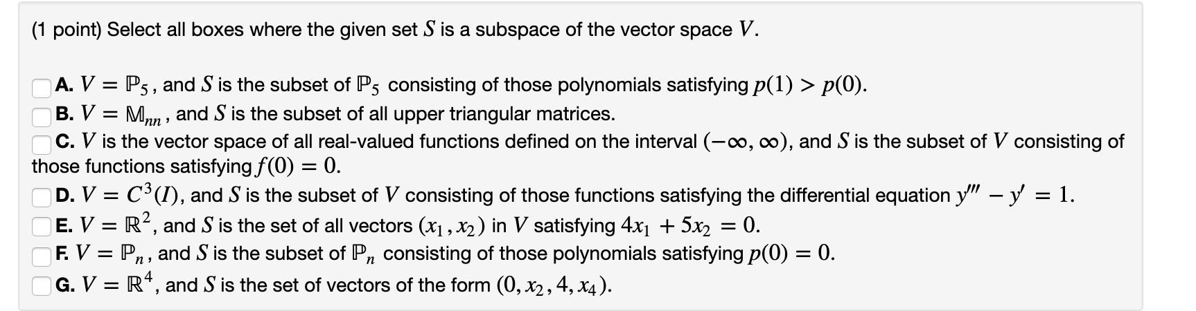 Solved (1 point) Select all boxes where the given set S is a | Chegg.com