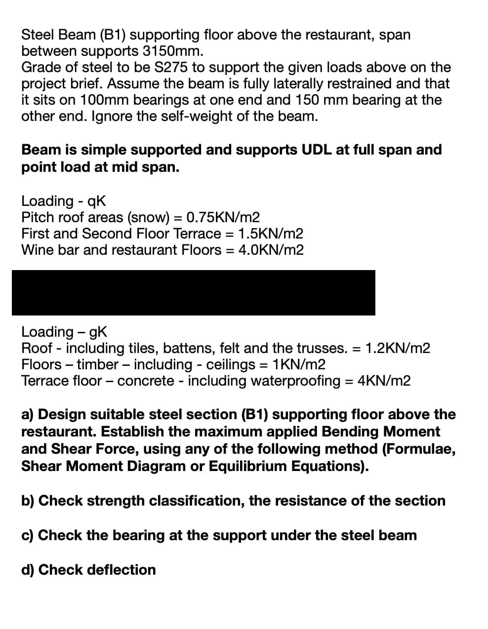 Solved Sketch Drawings Not to scale EXISTING TILES # TIMBER | Chegg.com