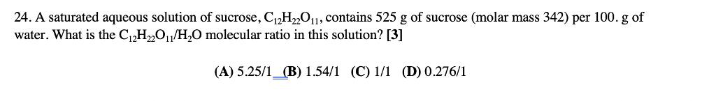 Solved 24. A saturated aqueous solution of sucrose, | Chegg.com