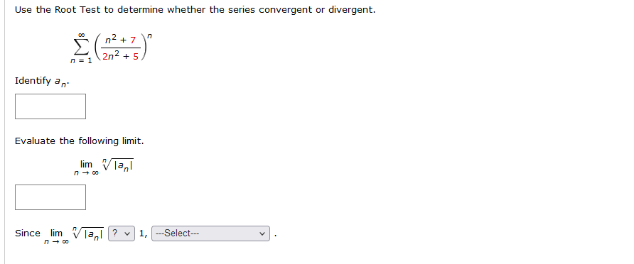 Solved Use the Root Test to determine whether the series | Chegg.com