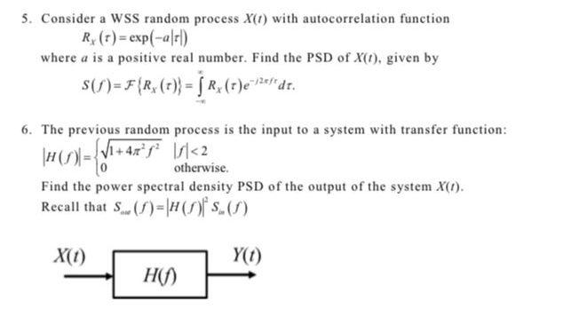 Solved 5. Consider a WSS random process X(t) with | Chegg.com