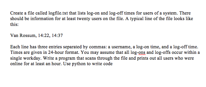 Solved Create a file called logfile.txt that lists log-on | Chegg.com