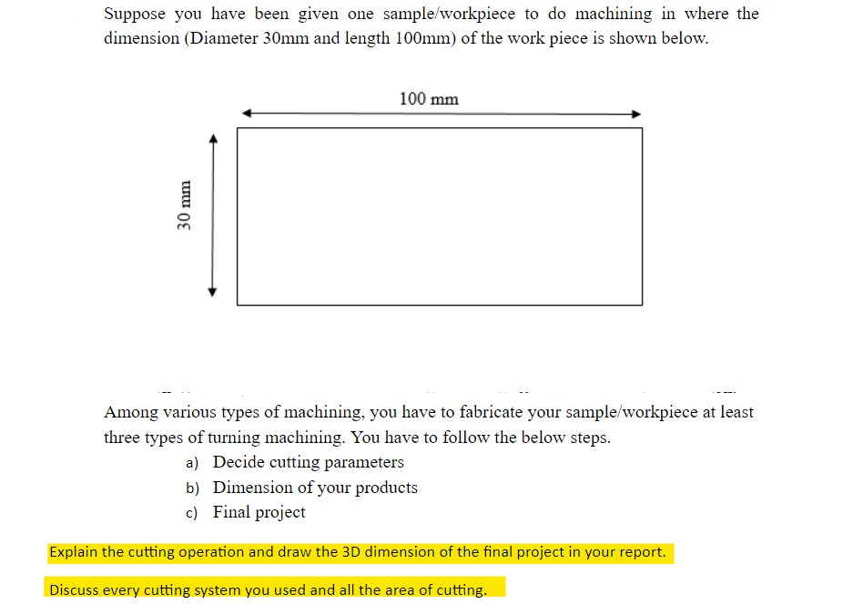 Solved Suppose you have been given one sample/workpiece to | Chegg.com