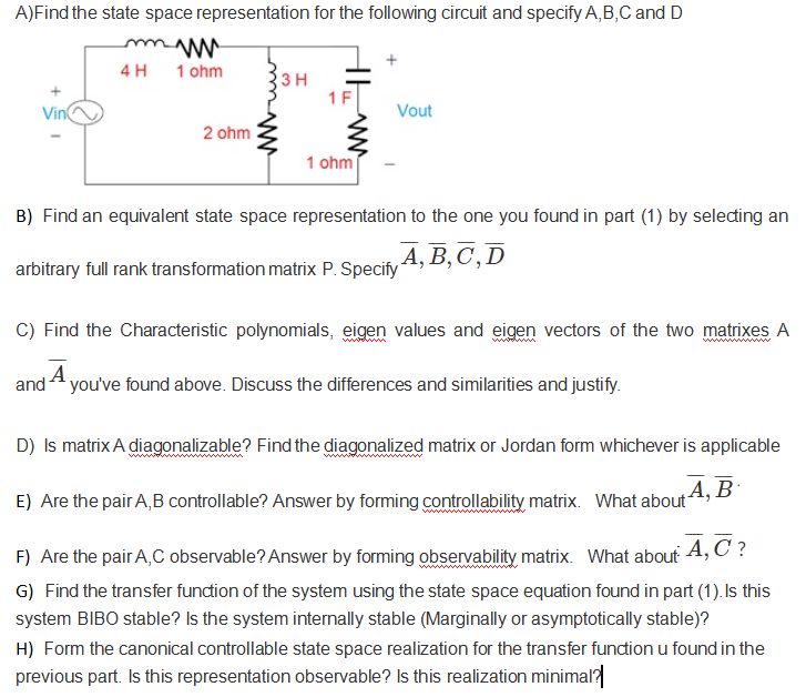 Solved A Find The State Space Representation For The
